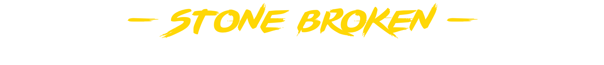 Stone Broken